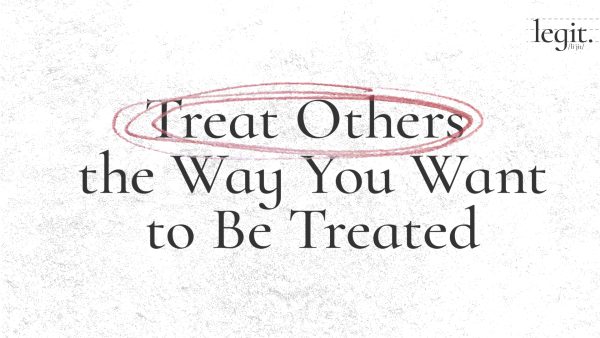 Treat Others the Way You Want to Be Treated. - Christ's Commission ...