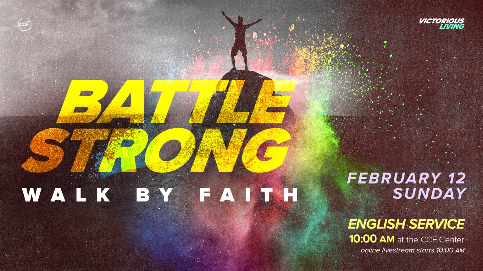 Battle Strong: Walk by Faith - AM - Christ's Commission Fellowship