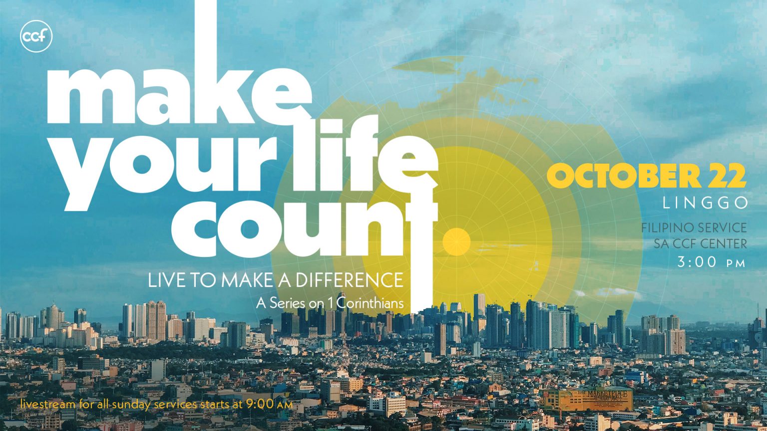 Live To Make A Difference - PM - Christ's Commission Fellowship