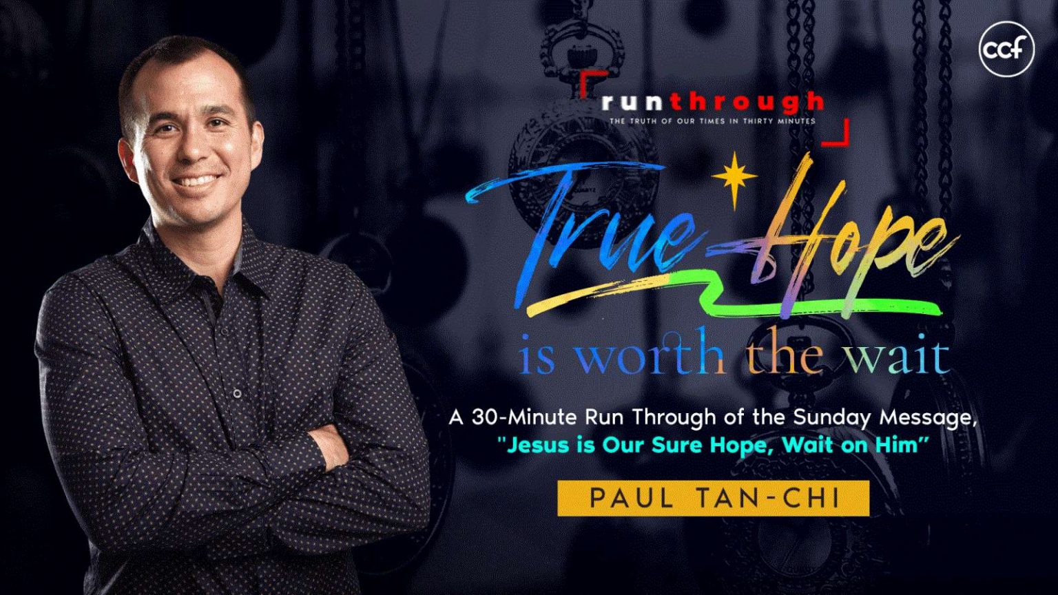 Jesus is Our Sure Hope, Wait on Him - AM - Runthrough - Christ's ...