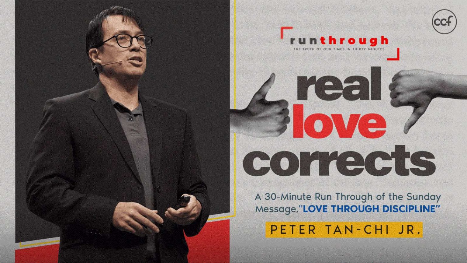 Love Through Discipline - AM - Runthrough - Christ's Commission Fellowship