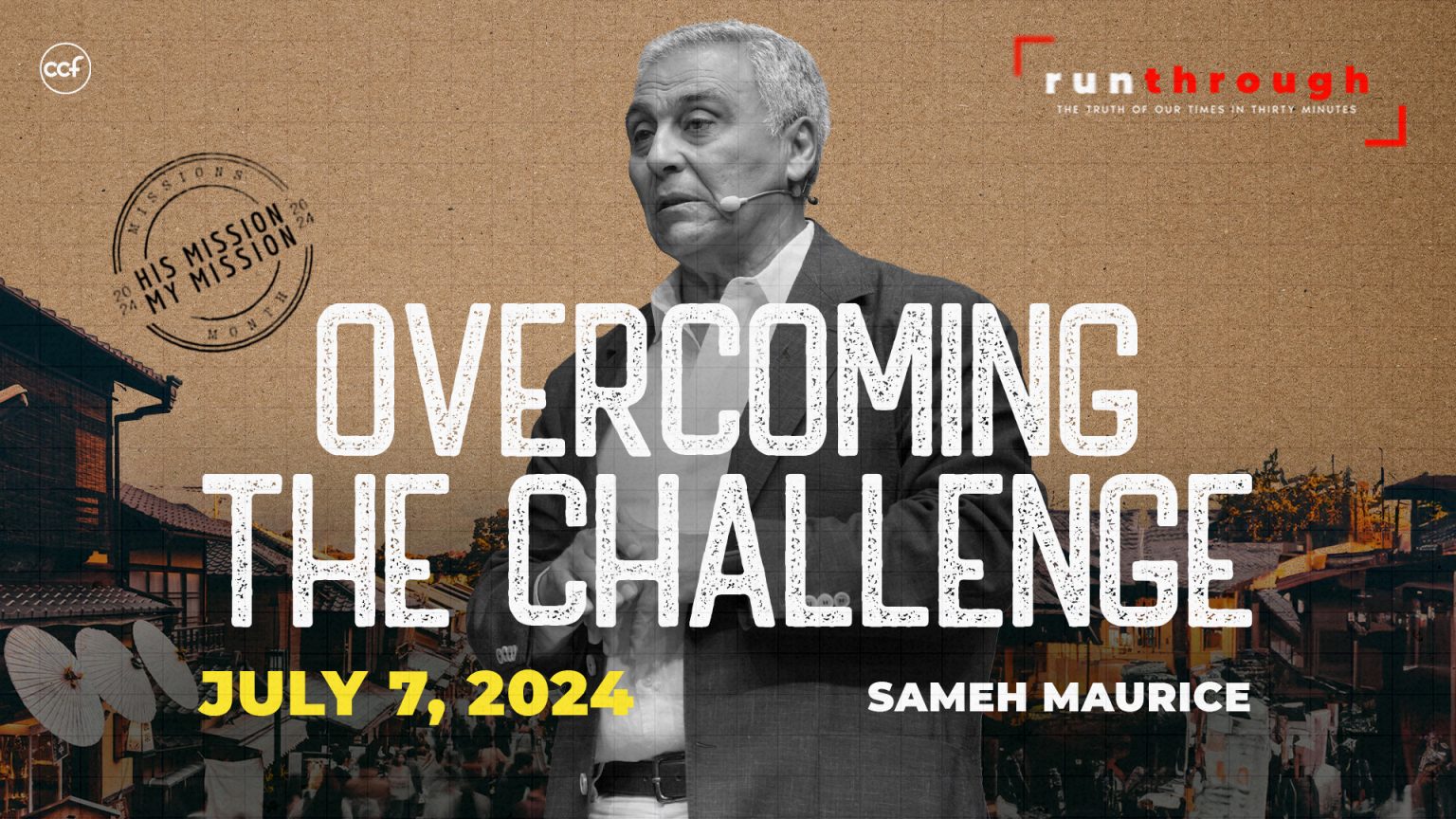 Overcoming the Challenge - Runthrough - Christ's Commission Fellowship