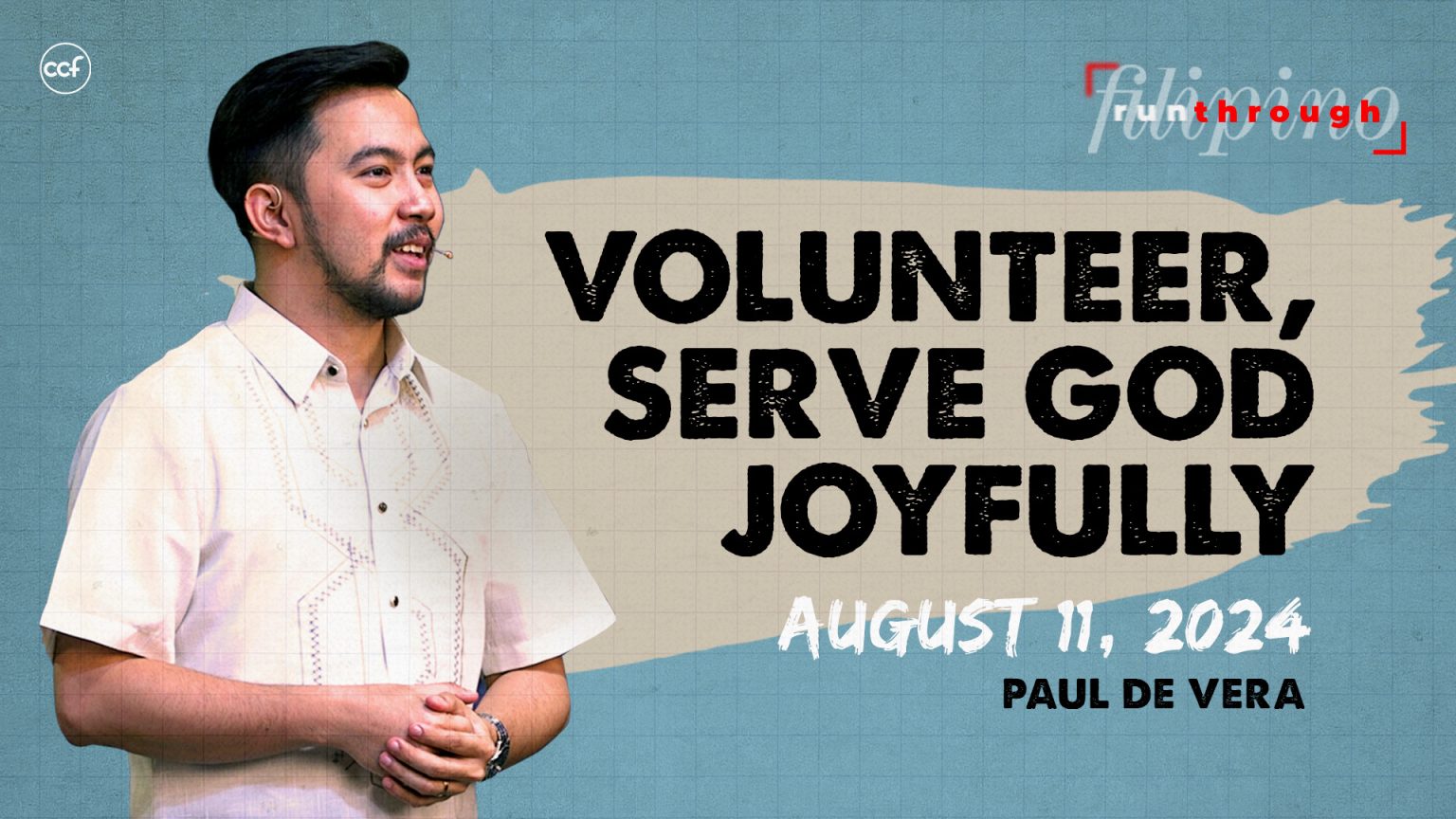 Volunteer, Serve God Joyfully! - PM - Runthrough - Christ's Commission ...