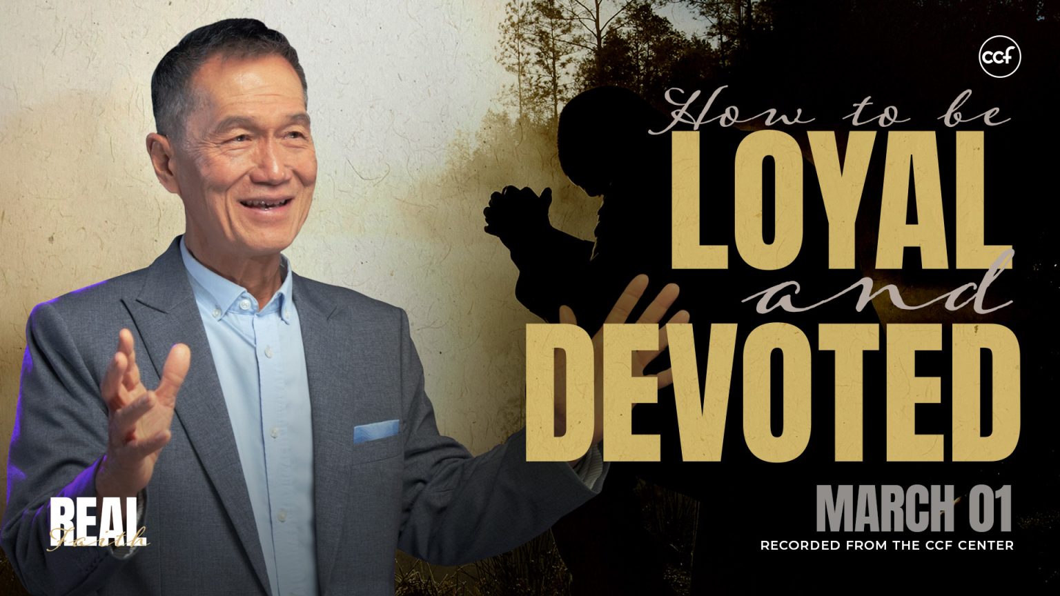 Real Faith Is Devotion To God - AM - Christ's Commission Fellowship